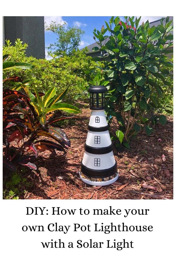 DIY: Clay Pot Lighthouse with Solar Light – My Florida Life